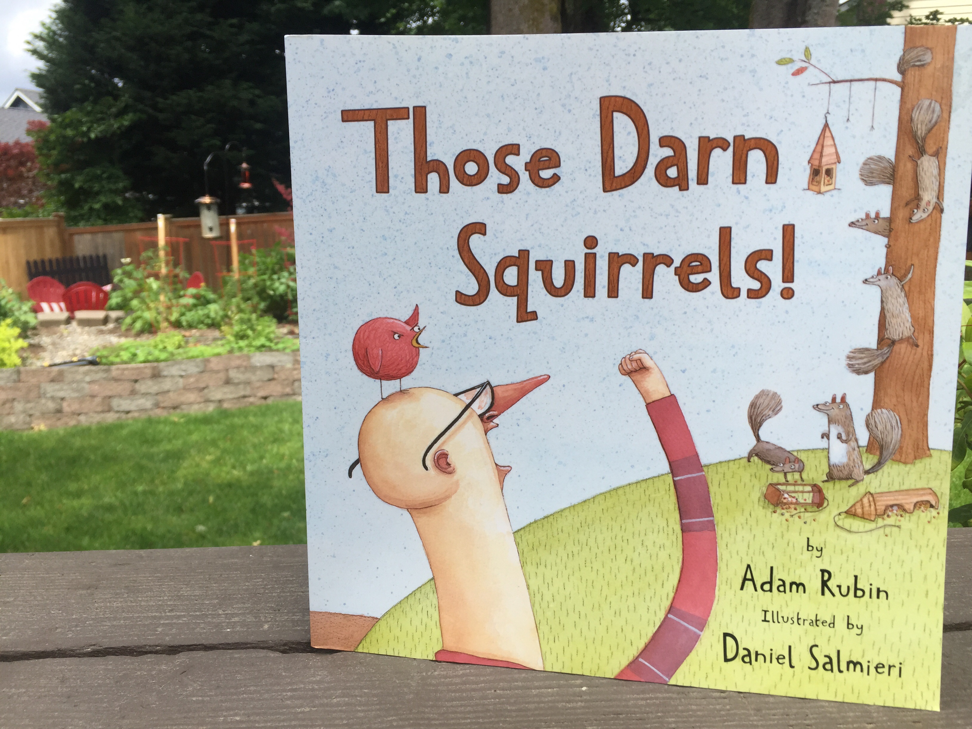 Those Darn Squirrels! - Love, Laughter, and Literacy